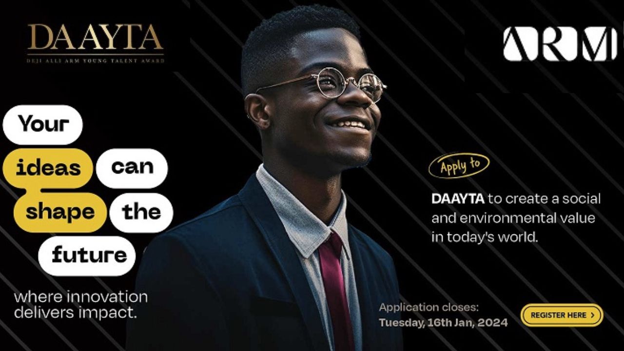 DAAYTA 2026 is now open: How to Apply for and win the ₦12 Million ARM ...