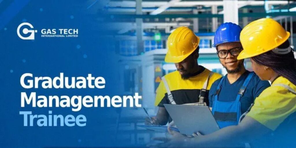 Gas Tech Graduate Management Trainee Program 2026: Apply for Paid ...